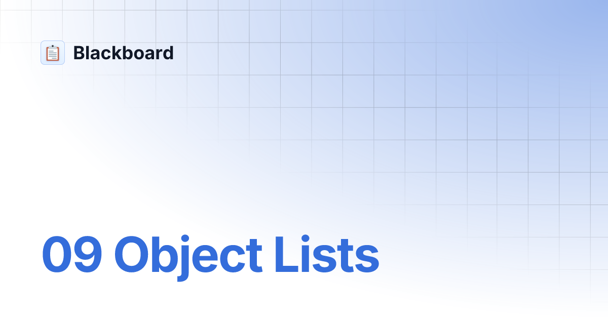 09 Object Lists | Blackboard